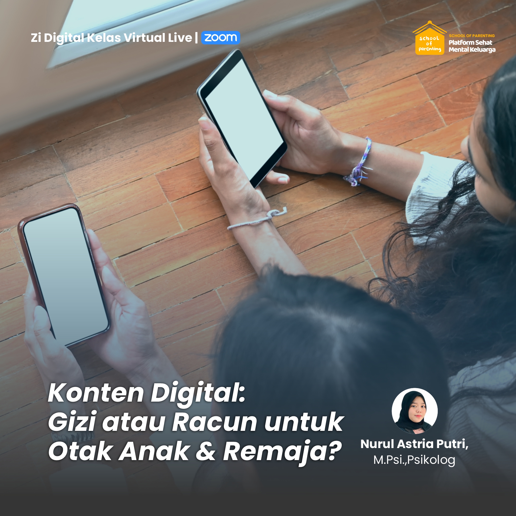 School of Parenting | Konten Digital: Gizi atau Racun buat Otak Anak ...